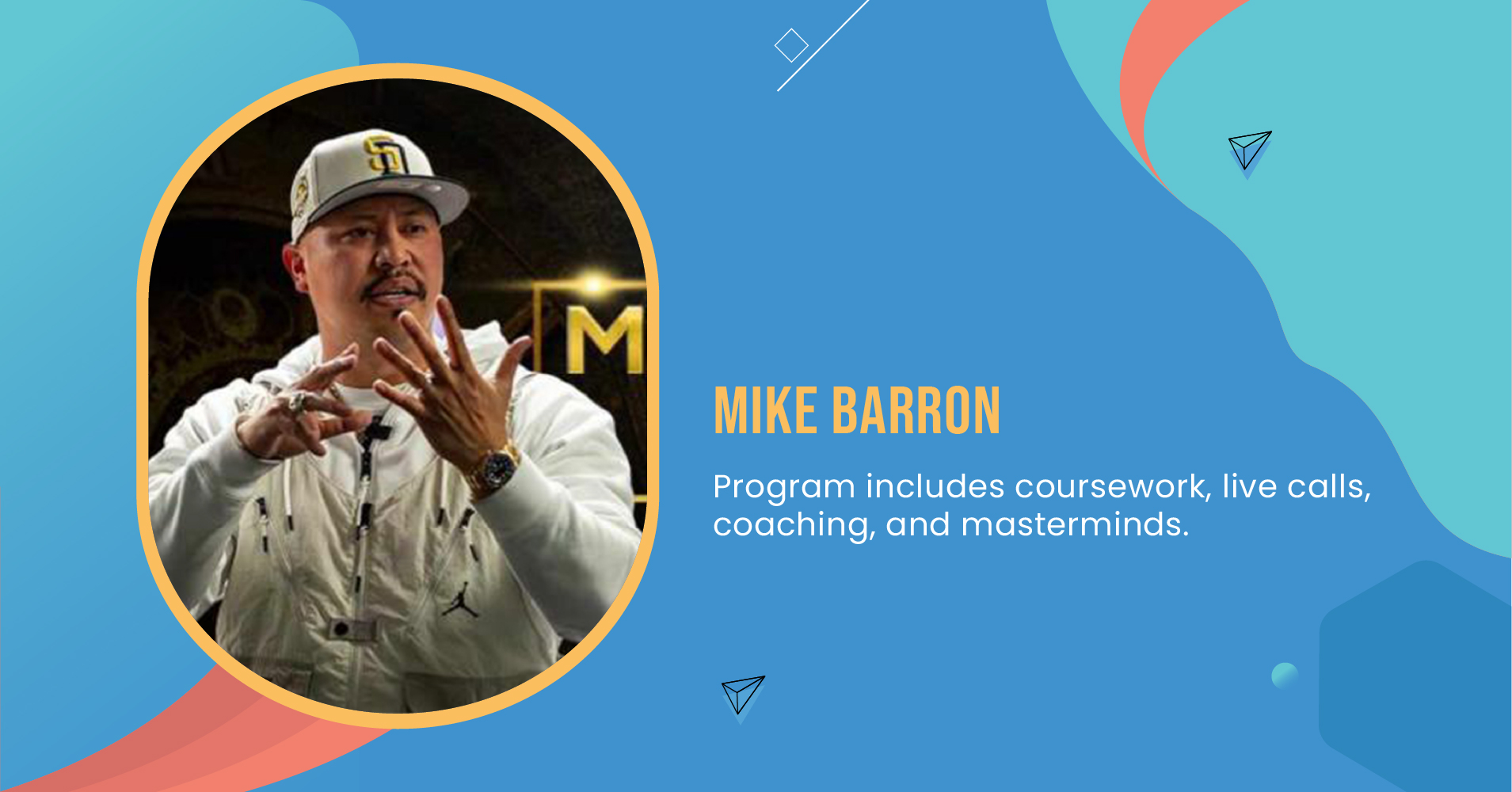 Mike Barron: CEO, Sales Expert & Closer Academy Founder